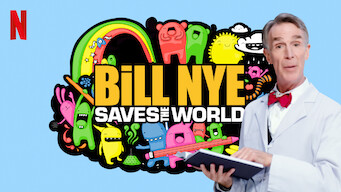 Bill Nye Saves the World (2018) - Netflix | Flixable